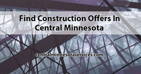 Find Construction Businesses in Central Minnesota | Construction Offers ...